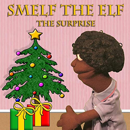 Smelf the Elf: The Surprise by Les Anas | Goodreads