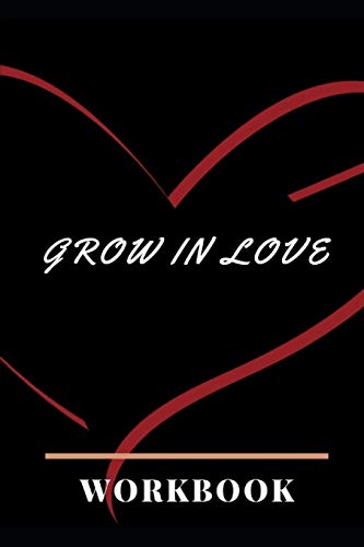 Grow In Love: Ultimate Gift for Grow in Love Anniversary and Wedding ...
