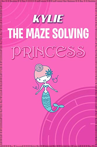 Kylie the Maze Solving Princess: Fun Mazes for Kids Games Activity ...