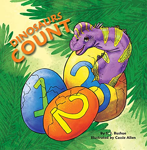 Dinosaurs Count by S.J. Bushue | Goodreads