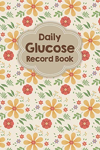 Daily Glucose Record Book: Diabetes Journal and Tracker by Morgan ...