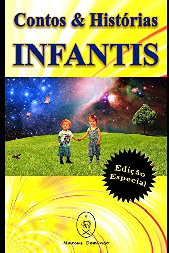 Contos & Hist rias Infantis - Edi o Especial by Marcus Deminco | Goodreads