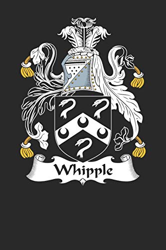 Whipple: Whipple Coat of Arms and Family Crest Notebook Journal by ...
