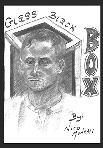 -- Glass Black Box -- by Nico Monetti | Goodreads