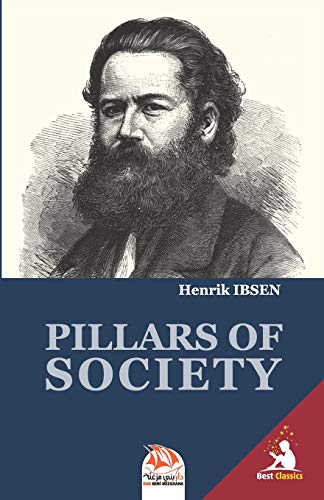 Pillars of Society: (Samfundets Stotter) by Henrik Ibsen | Goodreads