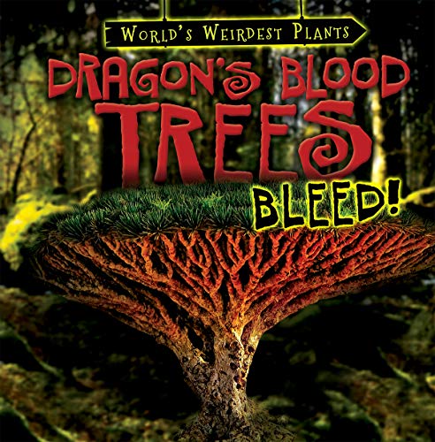 Dragon's Blood Trees Bleed! by Janey Levy | Goodreads