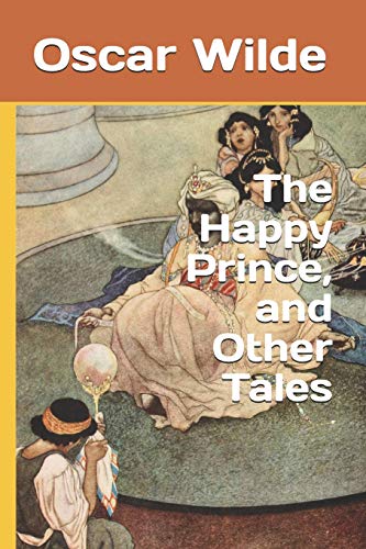 The Happy Prince, and Other Tales by Oscar Wilde | Goodreads