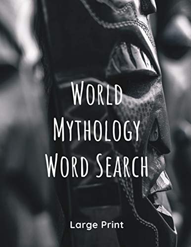 World Mythology Word Search: 40 Puzzles Large Print Mythology Themed by ...