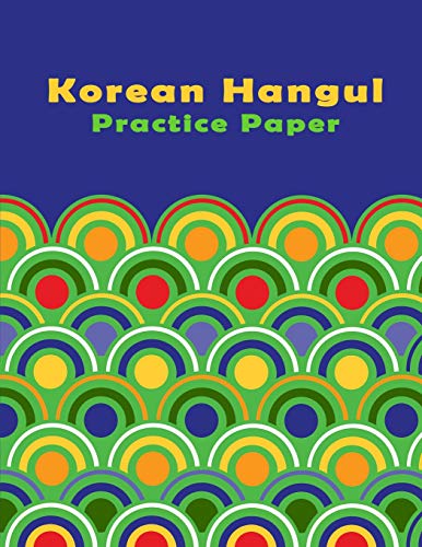 Korean Hangul Practice Paper: Specialized Paper for Both Learning and ...