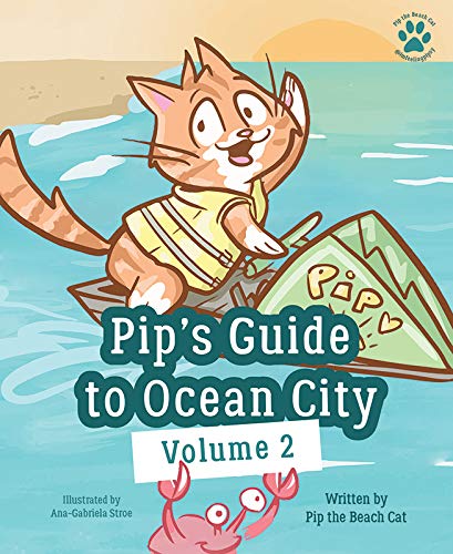 Pip's Guide to Ocean City: Volume II by Pip the Beach Cat | Goodreads