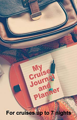 My Cruise Journal and Planner: A quality handbag sized paperback book ...
