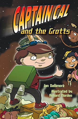 Captain Cal and the Grotts by Jan Dallimore | Goodreads
