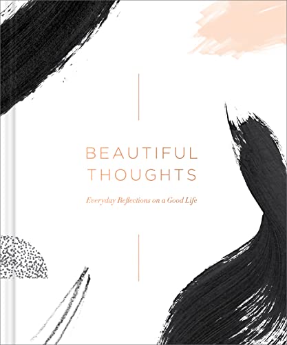 Beautiful Thoughts: Reflections on a Good Life by Miriam Hathaway ...