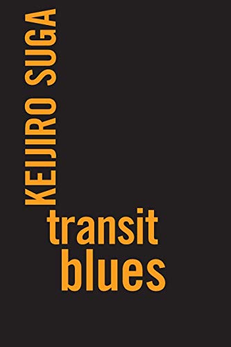 Transit Blues by Keijirō Suga | Goodreads