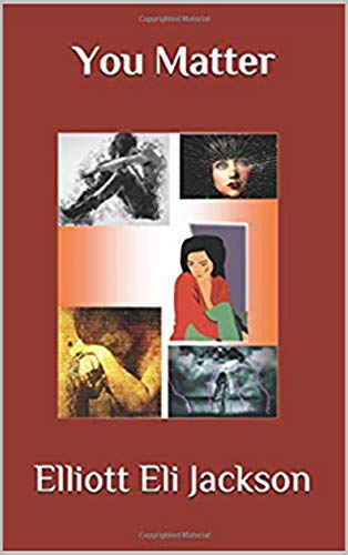You Matter by Elliott Jackson | Goodreads