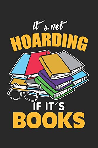 It's Not Hoarding If It's Books: Bookworm Librarian Dot Grid Journal ...
