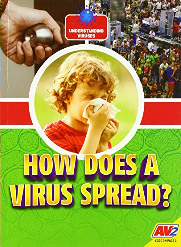 How Does a Virus Spread? (Understanding Viruses) by Heather C. Hudak ...