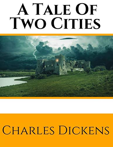A Tale Of Two Cities: ( Annotated ) 100th Anniversary Collection. An ...