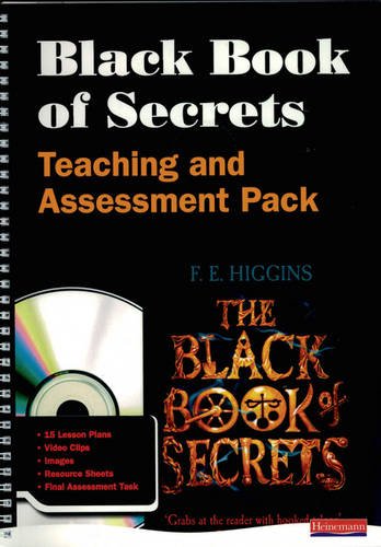 The Black Book of Secrets: Teaching and Assessment Pack by F.E. Higgins ...
