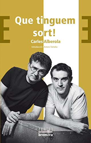 Que tinguem sort! by Carles Alberola | Goodreads