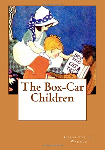 The Box-Car Children by Gertrude Chandler Warner | Goodreads