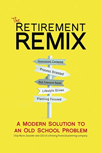 The Retirement Remix by Chip Munn | Goodreads