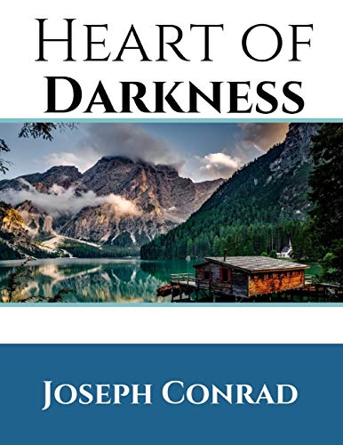 Heart of Darkness: First Edition (Annotated). by Joseph Conrad | Goodreads