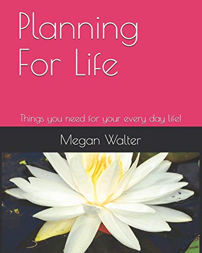 Planning For Life: Things you need for every day planning! by Megan ...