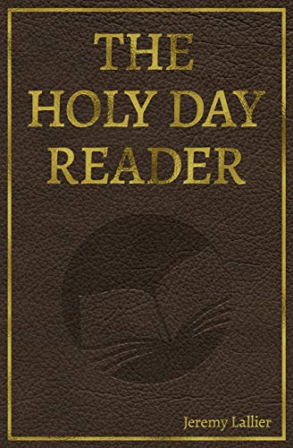 The Holy Day Reader by Jeremy Lallier | Goodreads