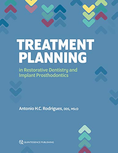 Treatment Planning in Restorative Dentistry and Implant Prosthodontics ...