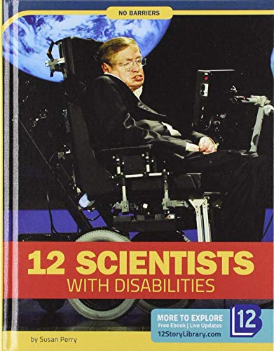 12 Scientists with Disabilities by Susan Perry | Goodreads