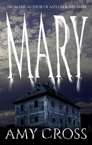 Mary by Amy Cross | Goodreads