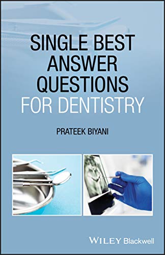 Single Best Answer Questions for Dentistry by Prateek Biyani | Goodreads