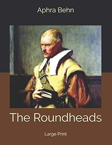 The Roundheads by Aphra Behn | Goodreads