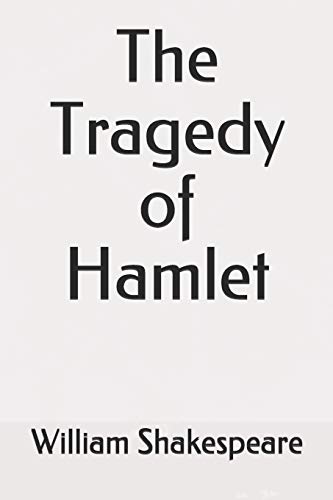 The Tragedy of Hamlet by William Shakespeare | Goodreads