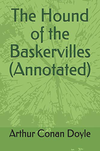 The Hound of the Baskervilles (Annotated) by Arthur Conan Doyle | Goodreads