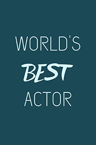 World's best actor: novelty notebook for actors 6"x9" by Pepple Prints ...