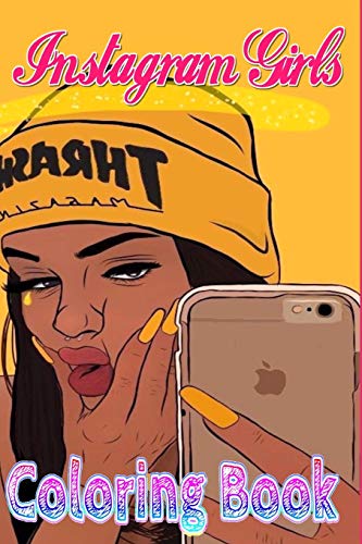 Instagram Girls Coloring Book: instagramgirls, beauty, instamood, model ...