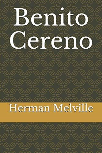 Benito Cereno by Herman Melville | Goodreads