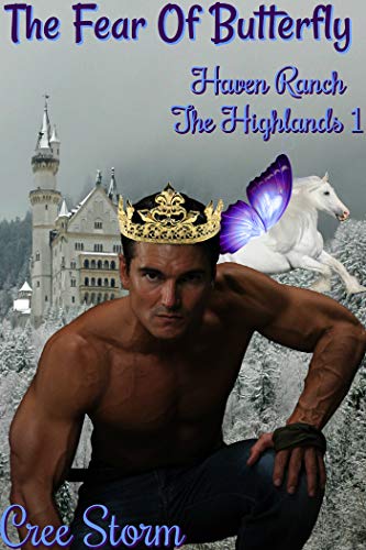 The Fear Of Butterfly (Haven Ranch The Highlands, #1) by Cree Storm ...