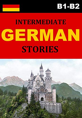 Intermediate German Stories by Lets Speak Japanese | Goodreads