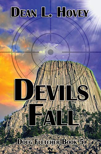 Devil's Fall (Doug Fletcher) by Dean L Hovey | Goodreads