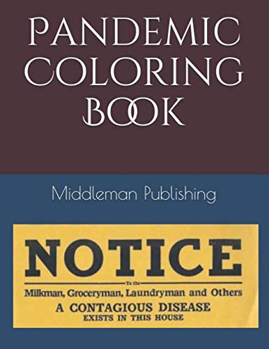 Pandemic Coloring Book by Middleman Publishing | Goodreads