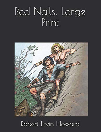 Red Nails by Robert E. Howard | Goodreads