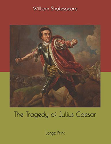 The Tragedy of Julius Caesar by William Shakespeare | Goodreads