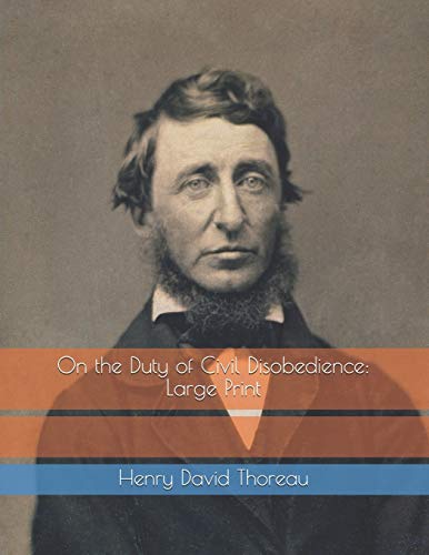 On the Duty of Civil Disobedience by Henry David Thoreau | Goodreads