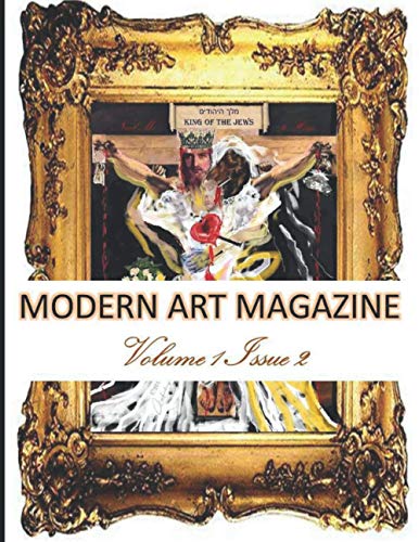 Modern Art Magazine: Volume 1 Issue 2 by Amberly Ruck | Goodreads