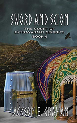 Sword and Scion 04: The Court of Extravagant Secrets by Jackson E ...