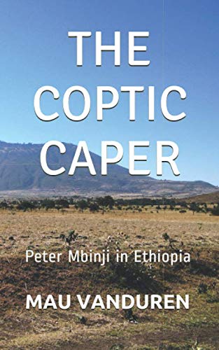 The Coptic Caper (Peter Mbinji #4) by Mau VanDuren | Goodreads