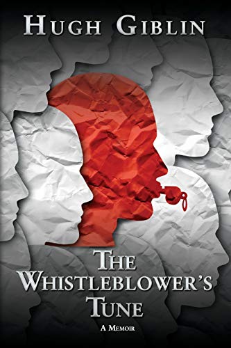 The Whistleblower's Tune by Hugh Giblin | Goodreads